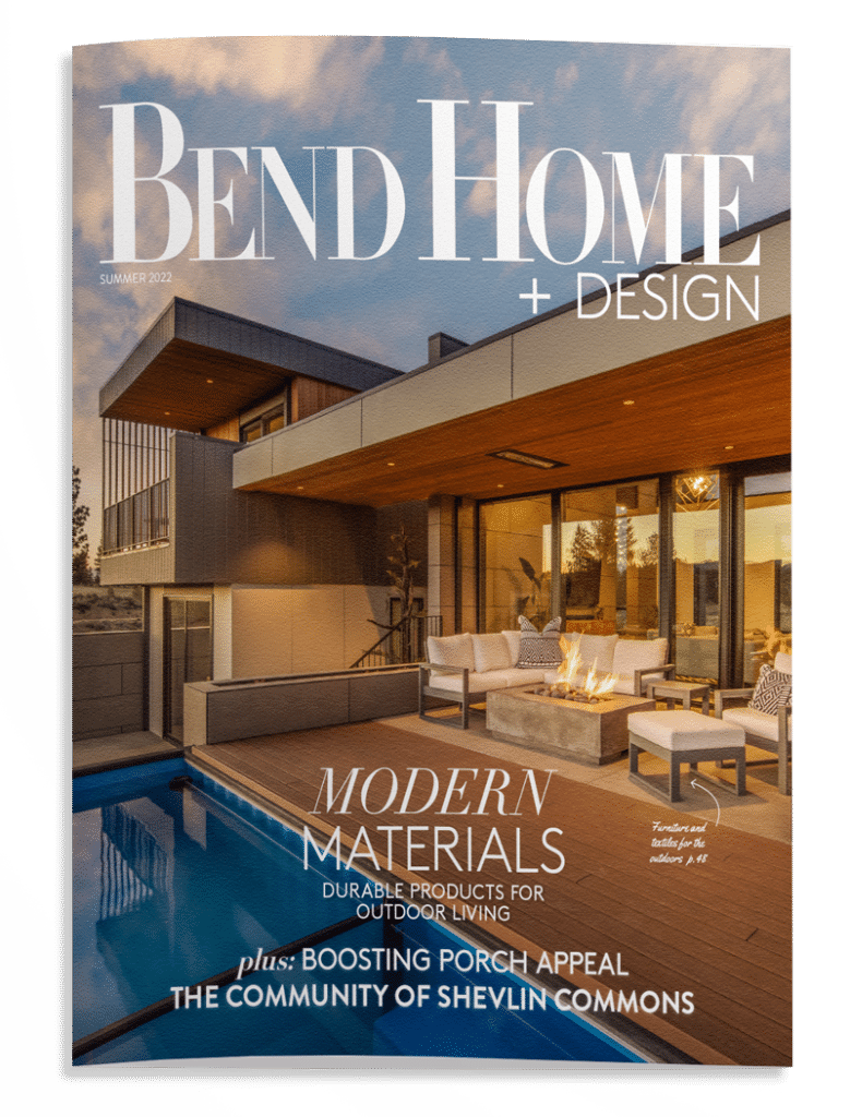 Bend Home Magazine Digital Editions — Bend Magazine